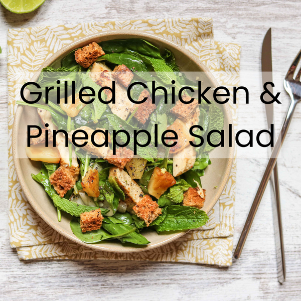 Grilled Chicken & Pineapple Salad | The Woolly Sheep